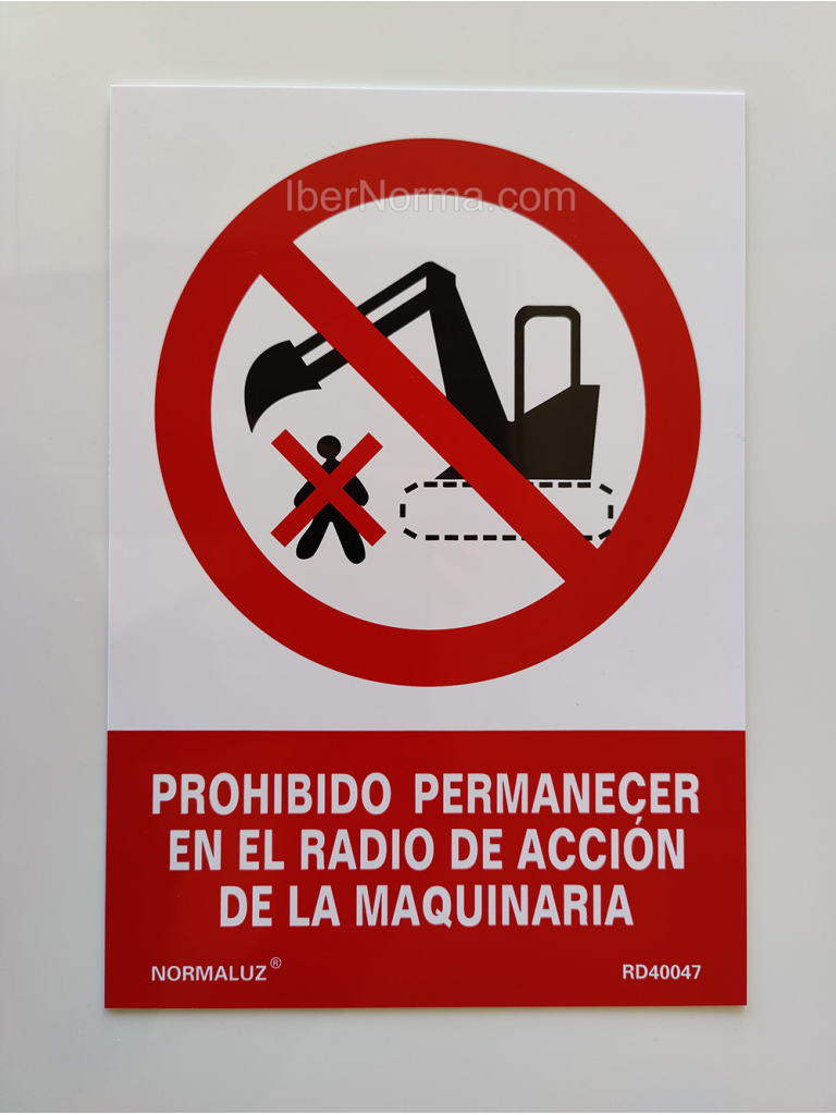 Señal Prohibido permanecer en el radio de acción de la maquinaria - PVC ...