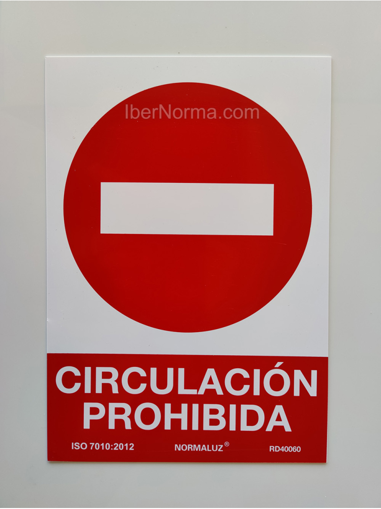Señal Circulación prohibida - PVC - NMZ (Normaluz)