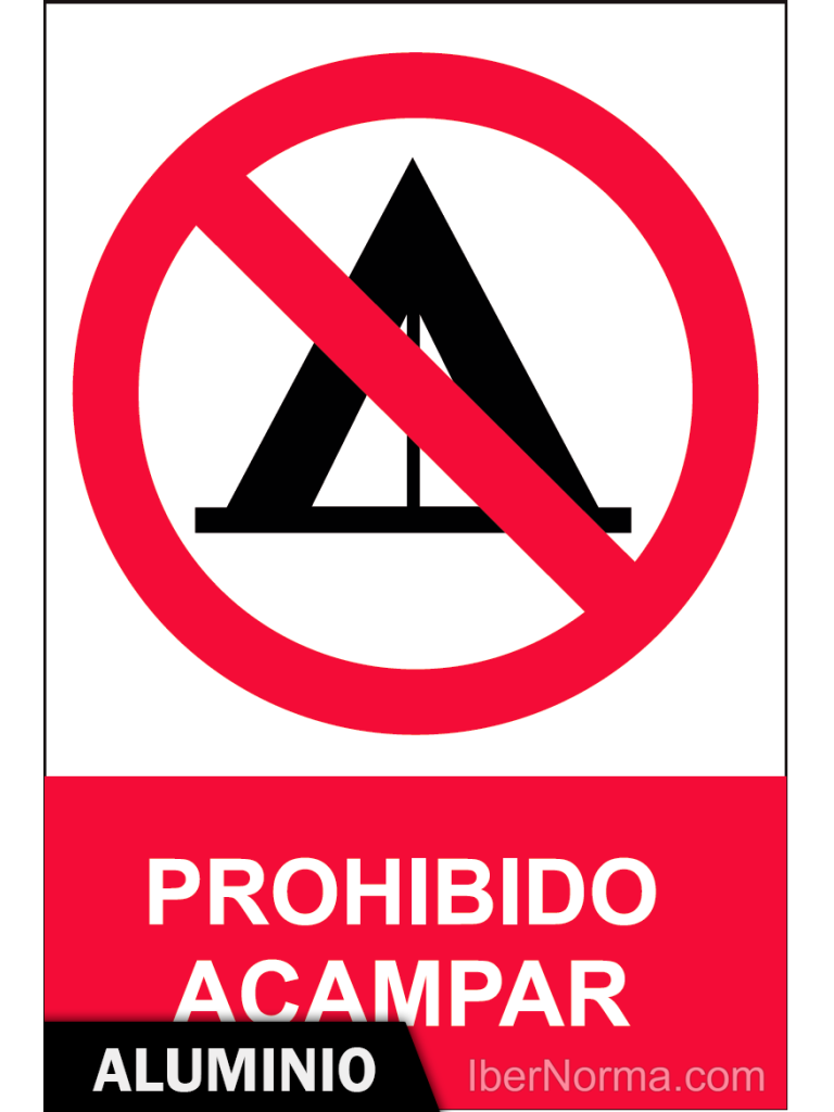 Señal Aluminio - Prohibido acampar - NMZ (Normaluz) Señal Aluminio - Prohibido acampar - NMZ (Normaluz)