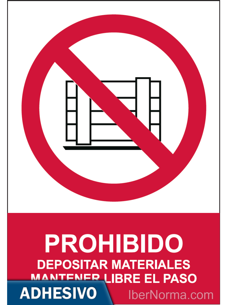 Cartel adhesivo - Prohibido depositar materiales Mantener libre el paso ...